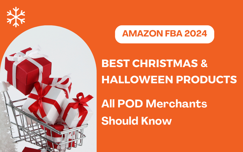 Amazon FBA 2024: Best Christmas and Halloween Products Every POD ...