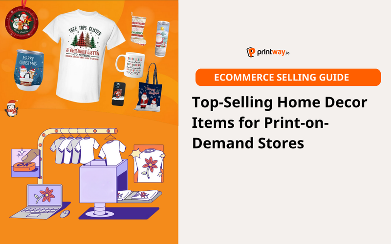 Top-Selling Home Decor Items for Print-on-Demand Stores in 2026 ...